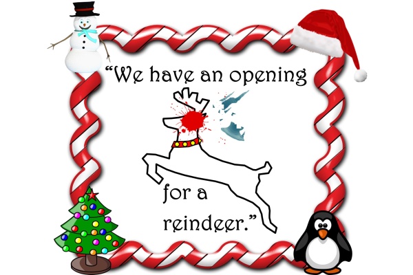 Christmas Eve Eve Express - We have an opening . . . for a reindeer ...