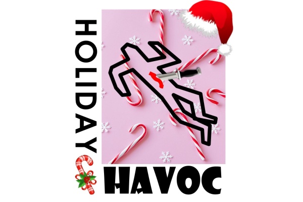 Holiday Havoc - Wednesday, November 19th, 2025