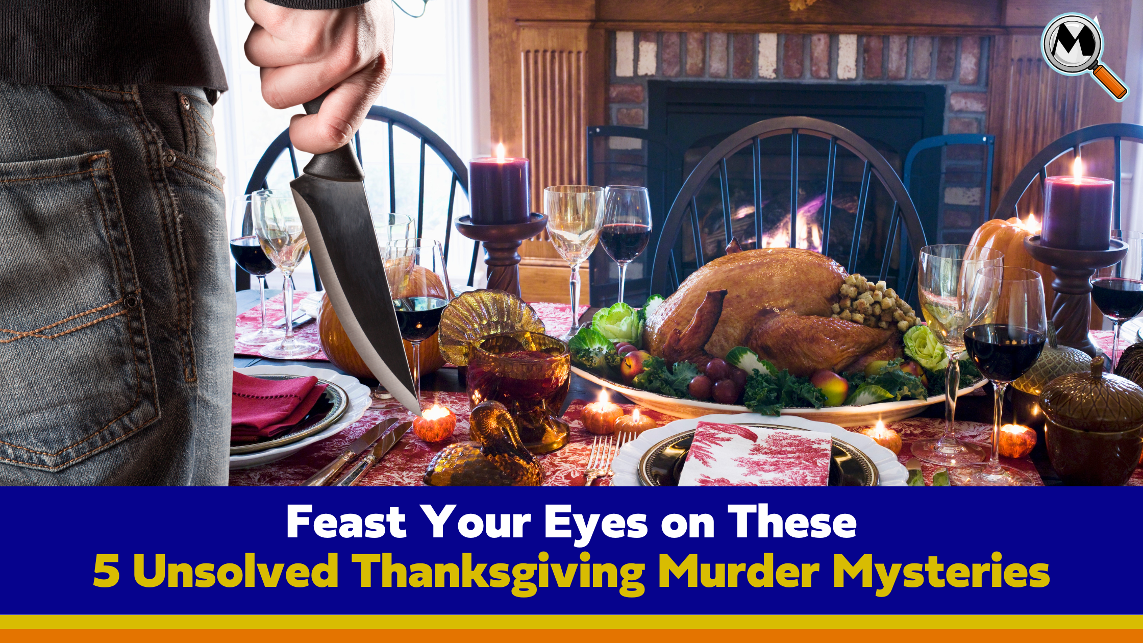 5 Unsolved Thanksgiving Murder Mysteries | Fort Myers FL